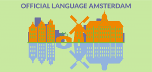 What Is the Official Language in Amsterdam? | Dutch Trans