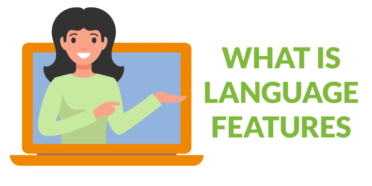 What are Language Features? Types and Examples | Dutch Trans