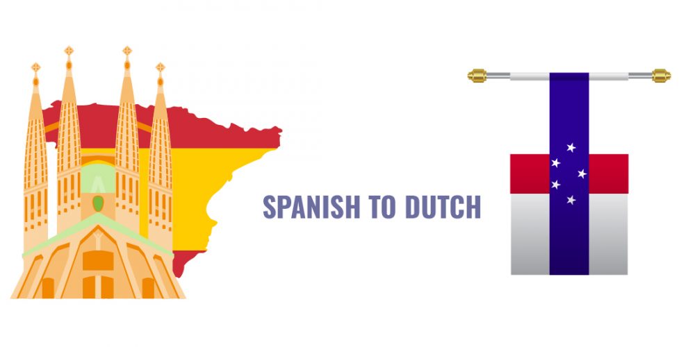 Quick Tips: How To Get A Translation From Spanish To Dutch