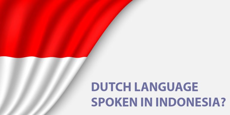 Did you know that the Dutch language is still spoken in Indonesia?